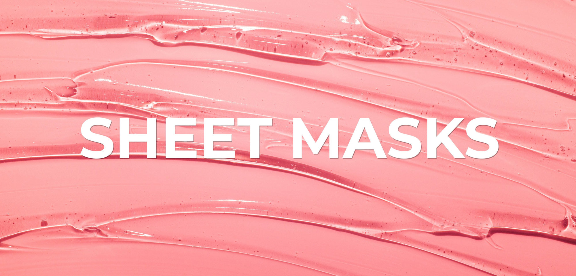 Sheet Masks